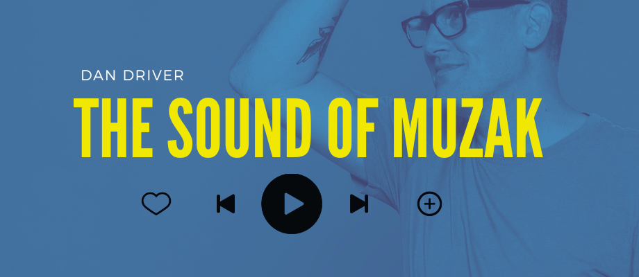 The Sound of Muzak